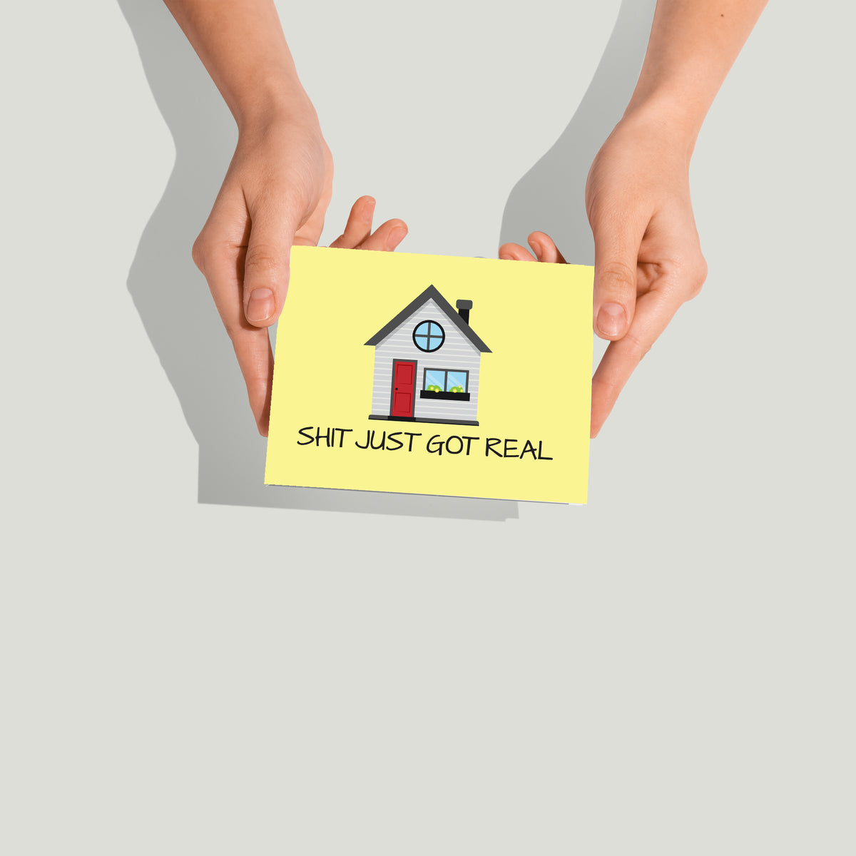 Shit Just got Real New Home Owner Greeting Card – LoveYouALatteShop