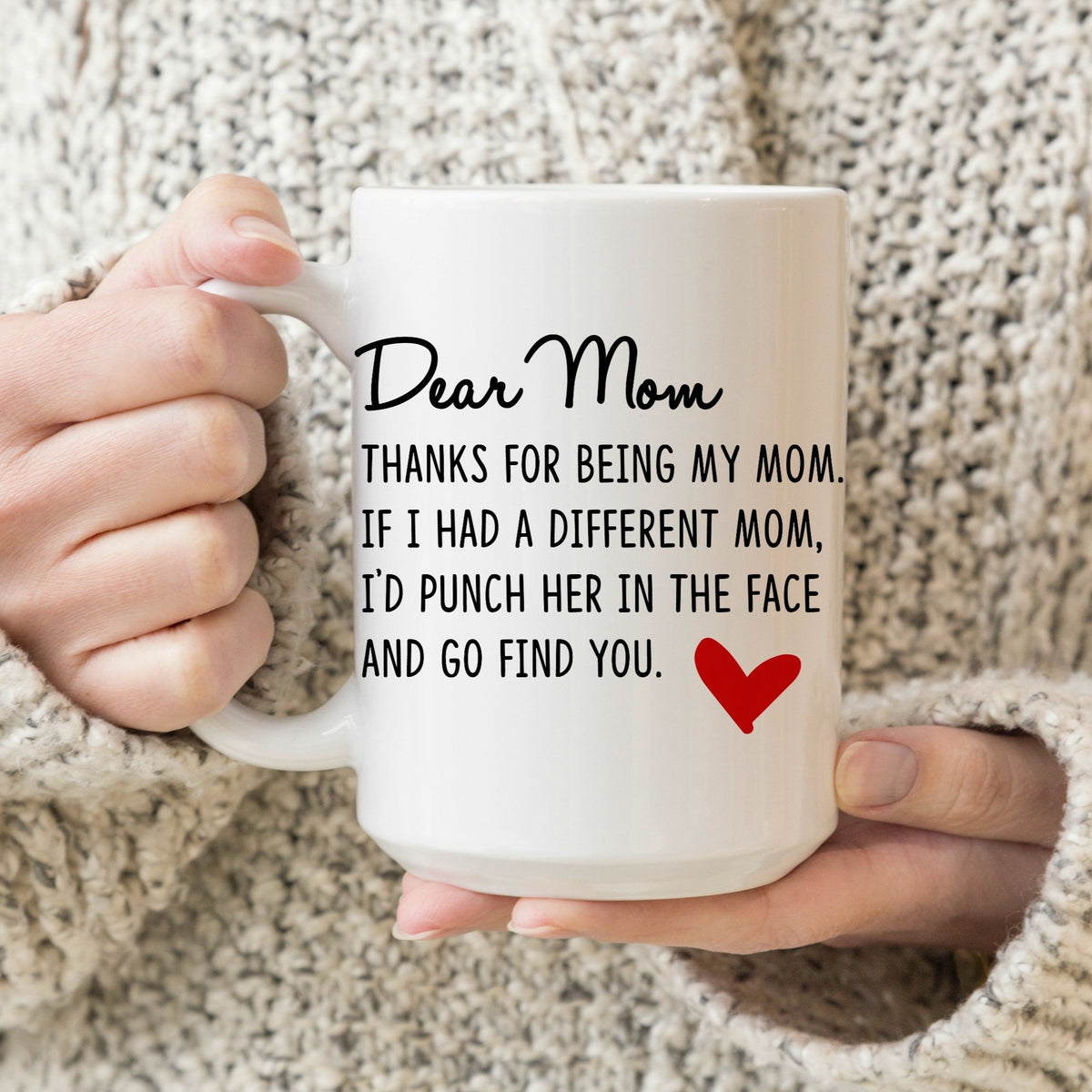 Dear Mom Thanks for being My Mom 15 oz Mug – LoveYouALatteShop